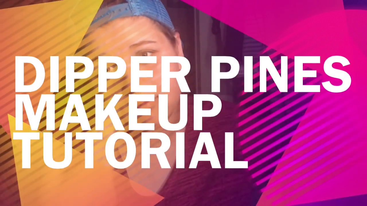 Dipper Pines Makeup Tutorial!~ - YouTube