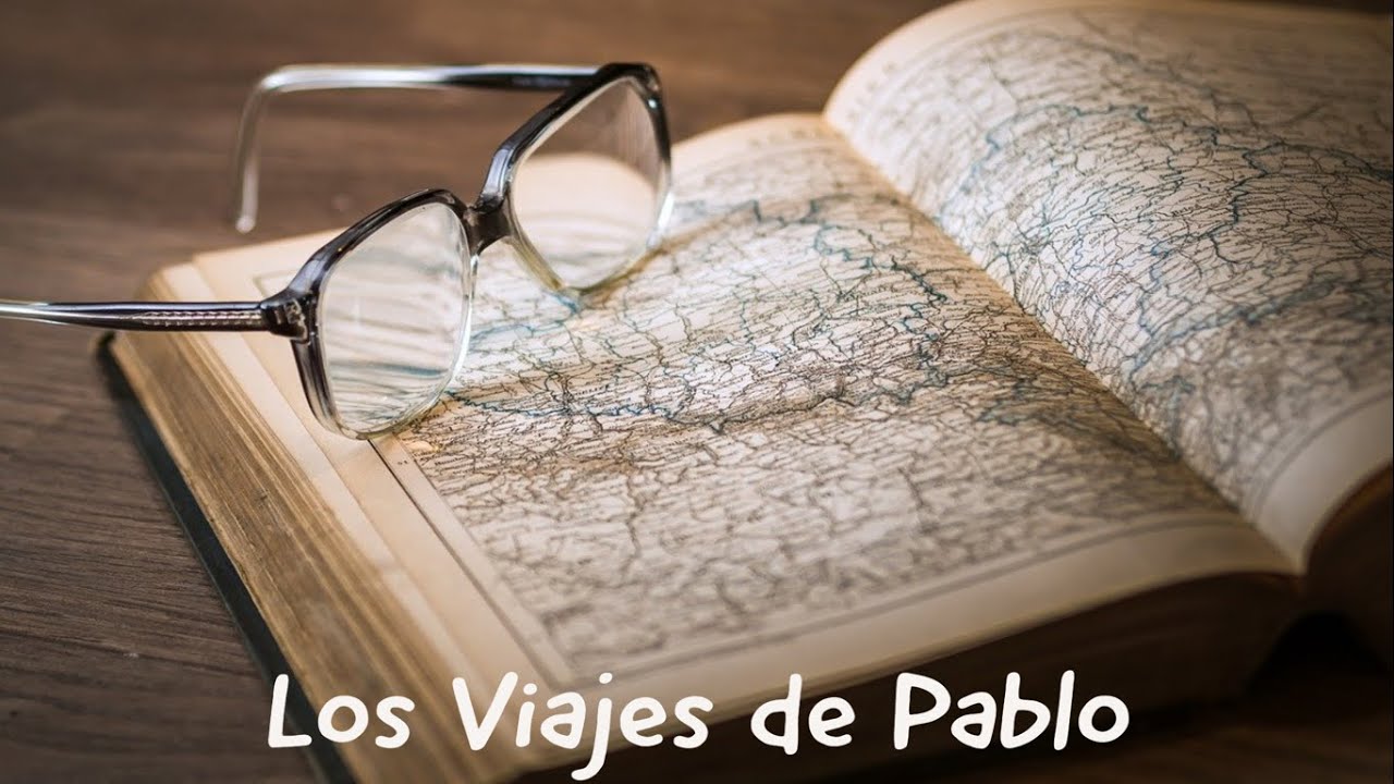 Los viajes de Pablo - YouTube