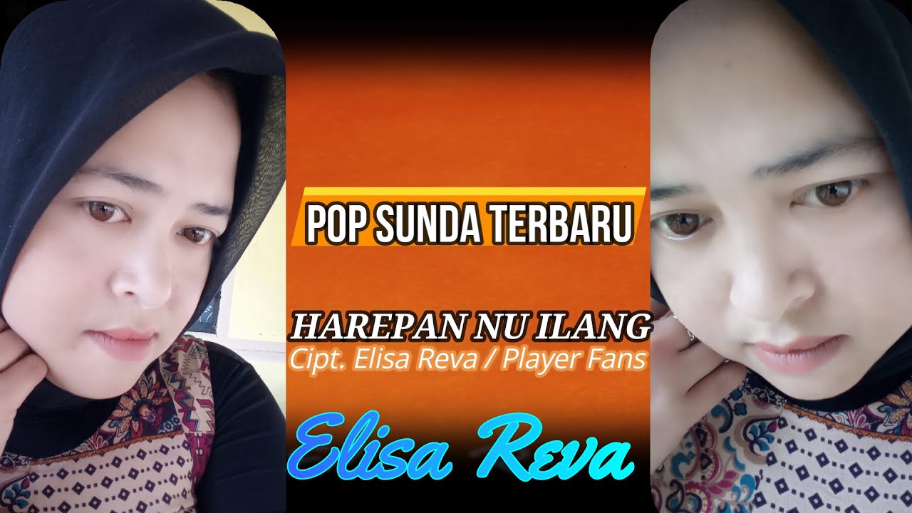 POP SUNDA BARU "HAREPAN NU ILANG" ELISA REVA - YouTube