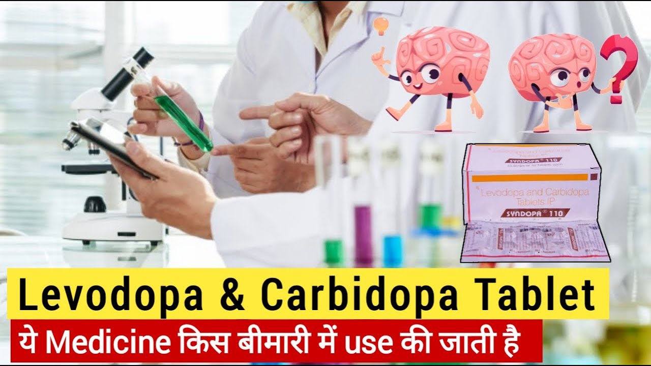 Medicine of Parkinsonian Disease | Syndopa | levodopa and carbidopa ...