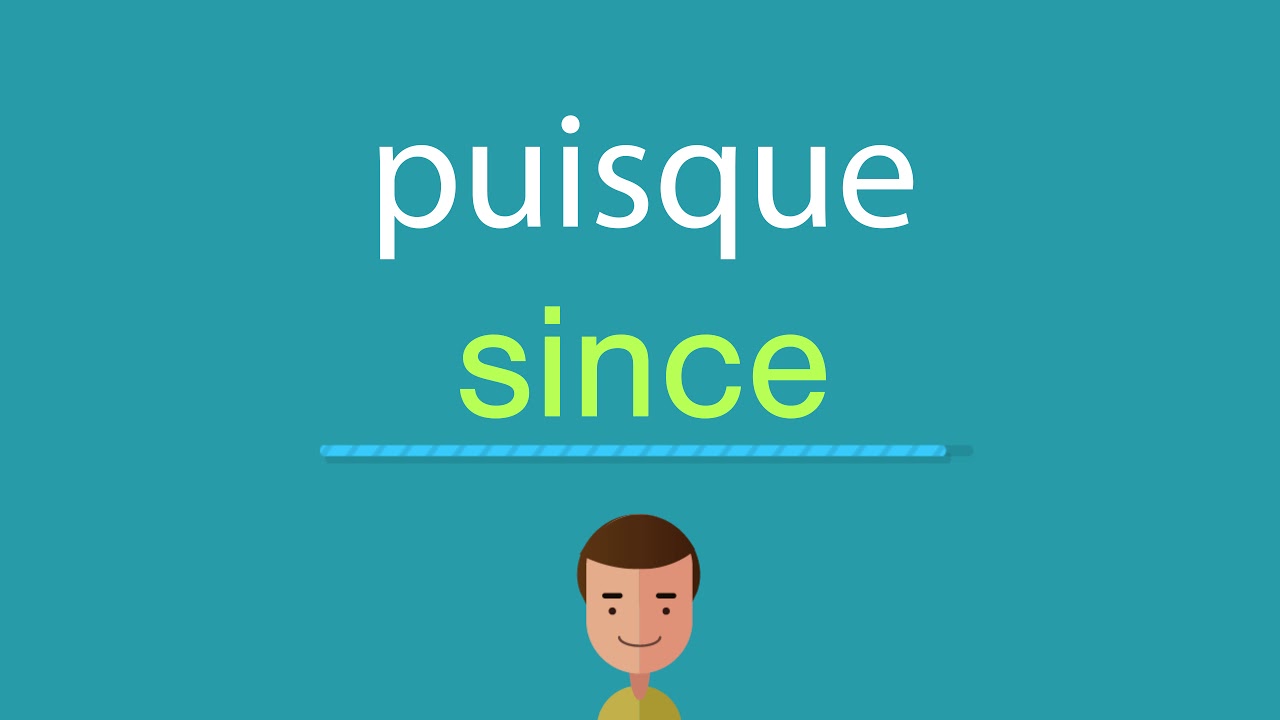 Comment dire puisque en anglais - YouTube
