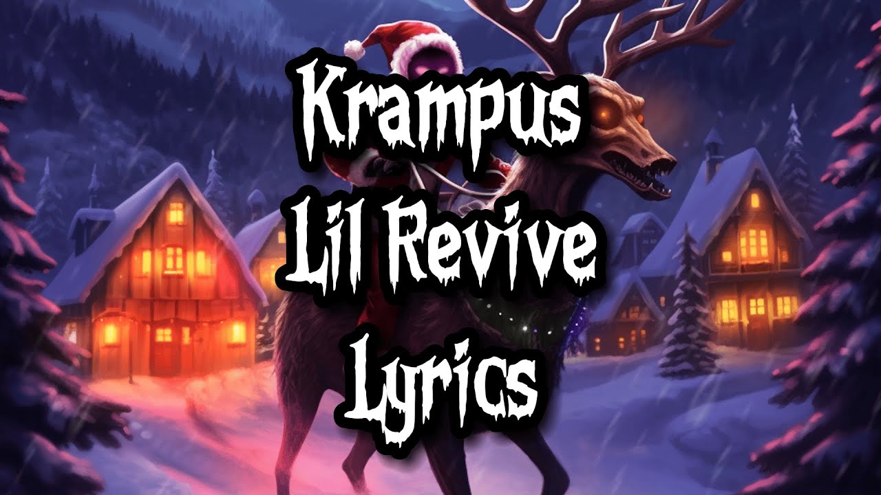 Krampus - Lil Revive (LYRICS) - YouTube