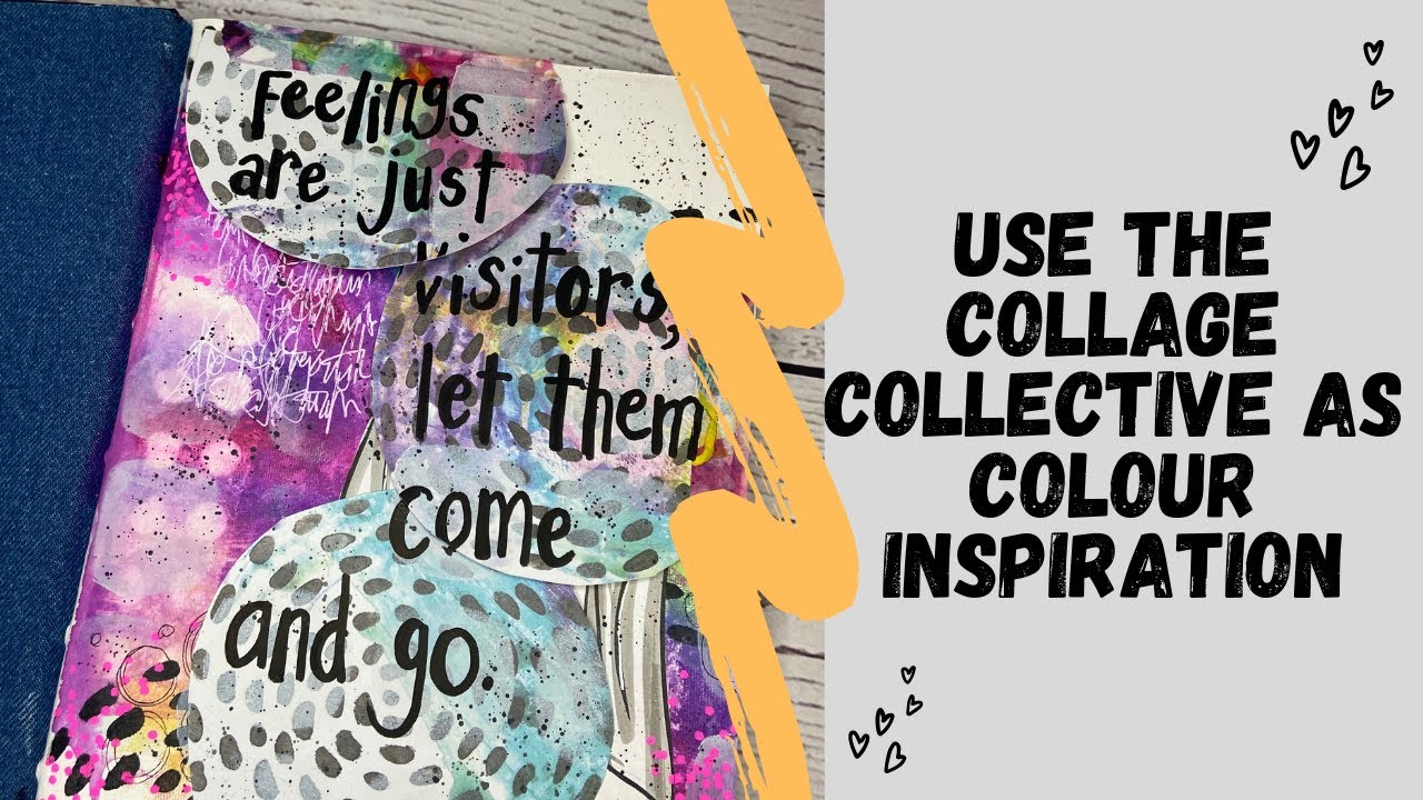 Use the collage collective as colour inspiration - YouTube