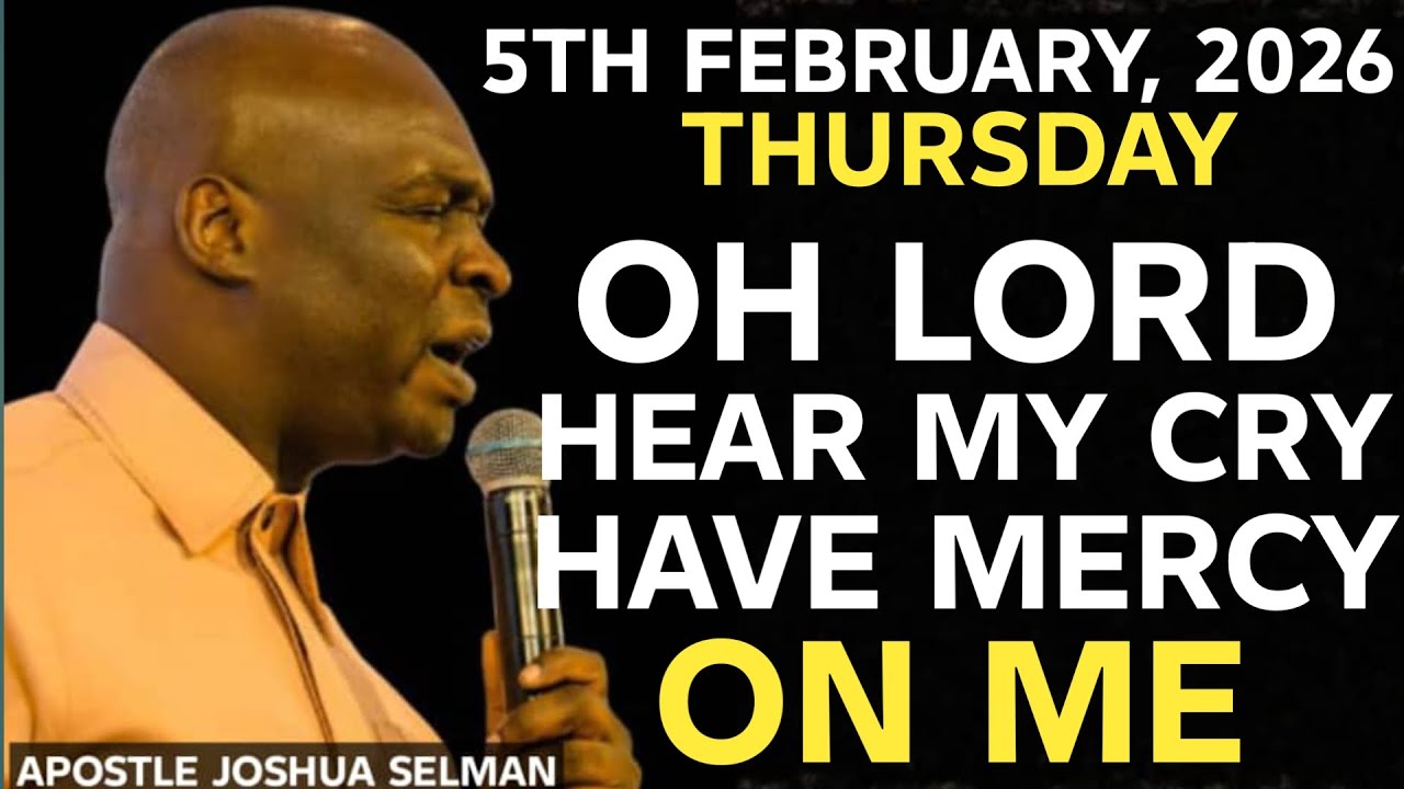 [THURSDAY, 5TH FEBRUARY 2026] PRAYER FOR MERCY | OH LORD HEAR MY CRY ...