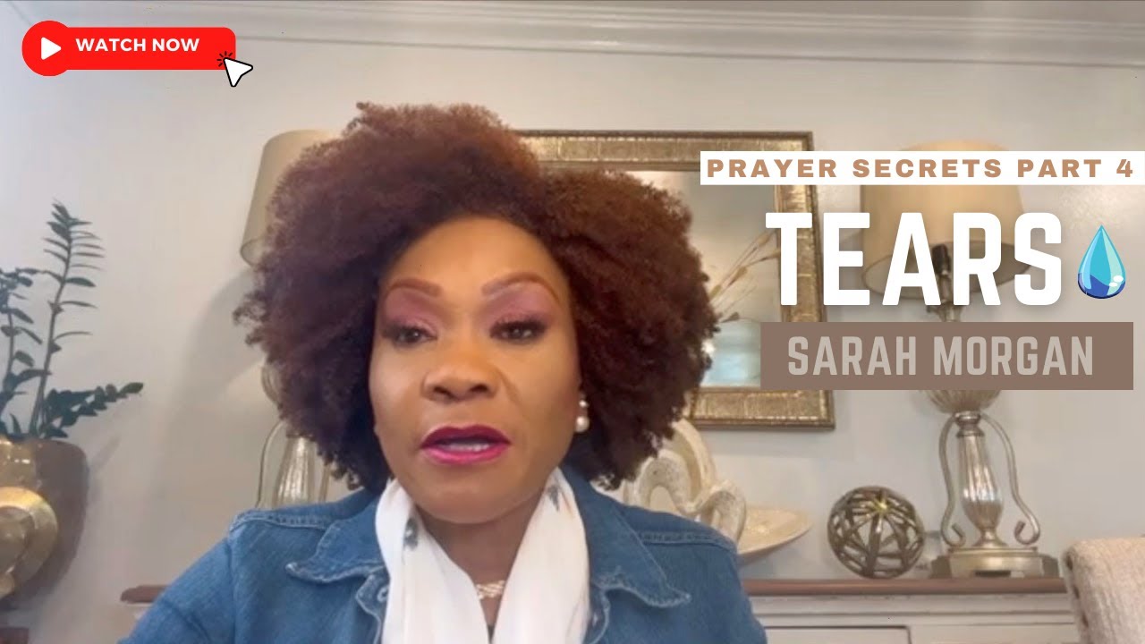 Prayer Secrets (PART 4 ) Manna Moments of Prayer w/ Pastor Sarah Morgan ...