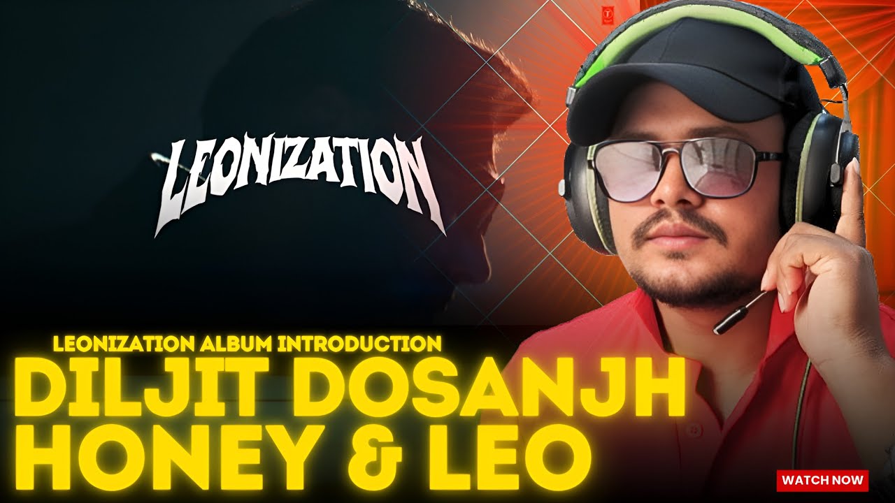 Leo Grewal - Leonization Album Introduction Reaction 🤯 Legends 🤫 ...