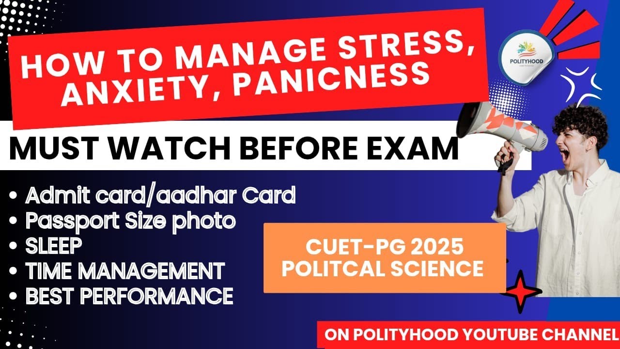 How to manage Stress Anxiety Panicness in Exam | Cuet-PG political ...