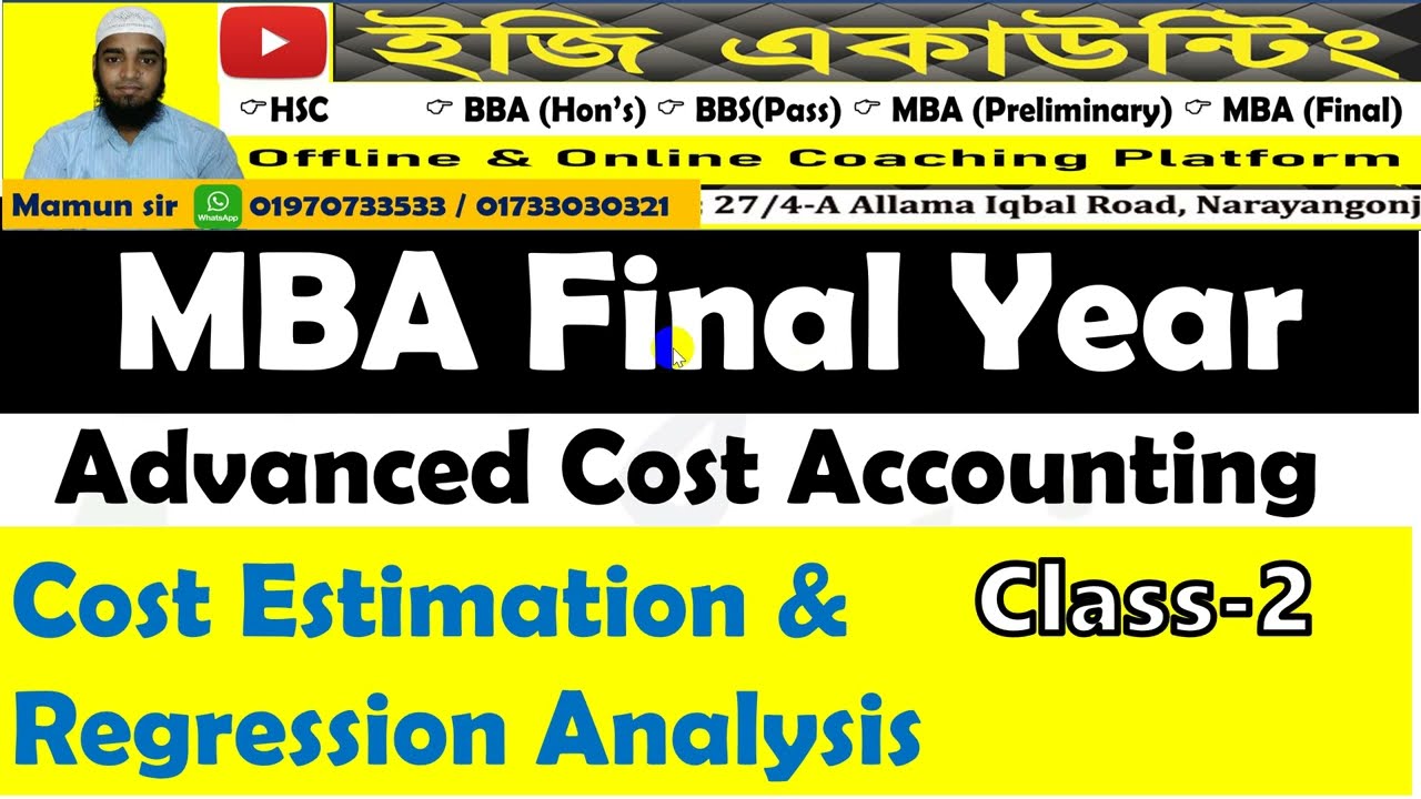 Advanced Cost Accounting Chapter 1 I MBA Final I Cost Estimation Advanced Cost Accounting Chapter 1 I MBA Final I Cost Estimation