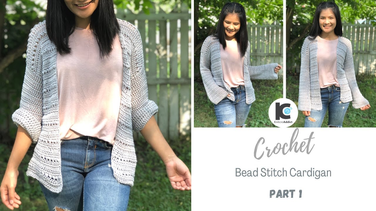 Crochet Cardigan Tutorial : Bead Stitch Cardigan ( FREE Pattern XS-XXL ...