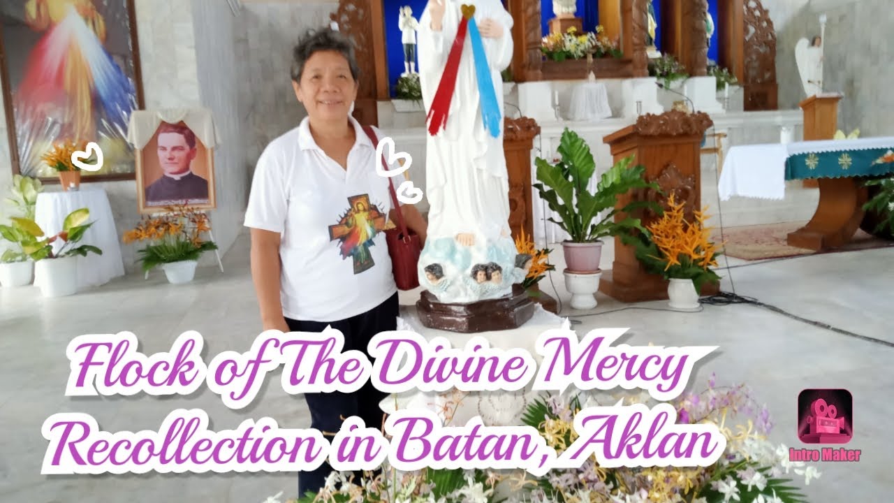 Prayer Meeting and Recollection of the Flock of the Divine Mercy ...