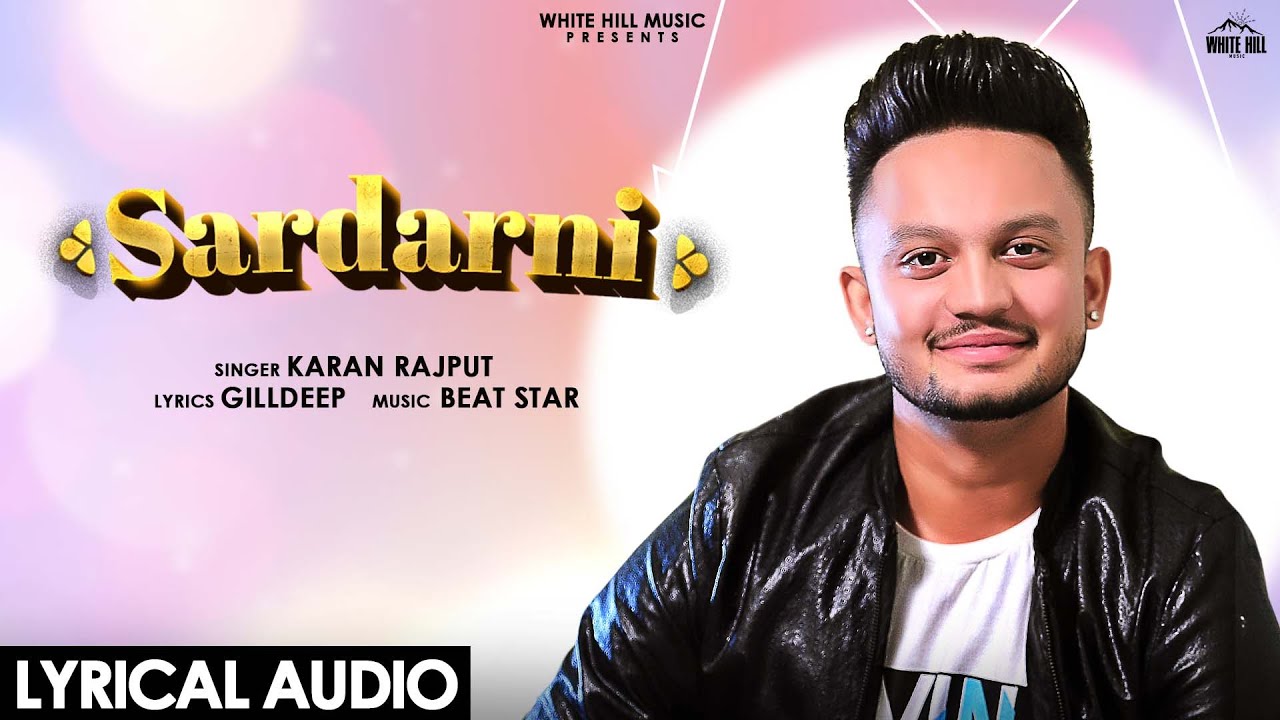 Sardarni (Lyrical Audio) | Karan Rajput - YouTube Music