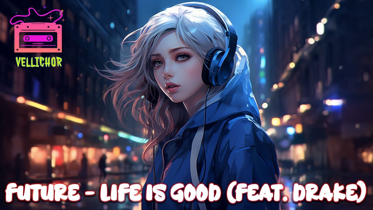 Future - Life Is Good (Lyrics) ft. Drake - YouTube