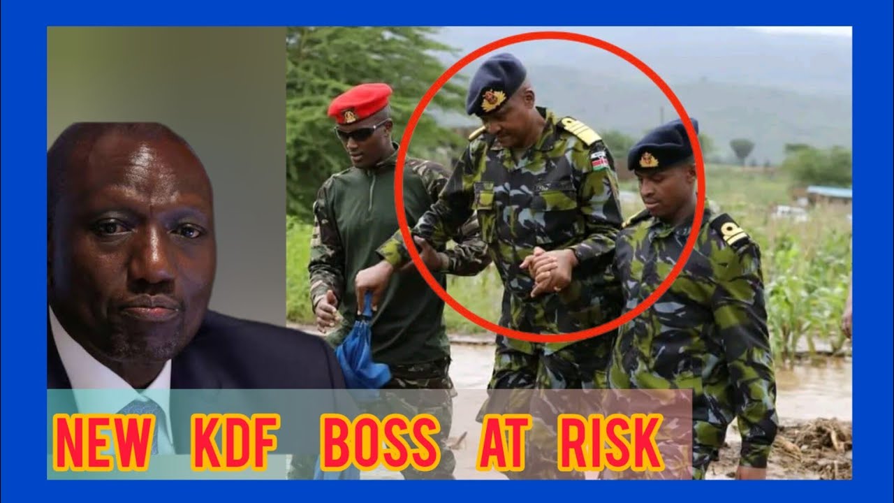 New KDF boss OGOLLA Successor CDF kahariri health worries KENYANS ...