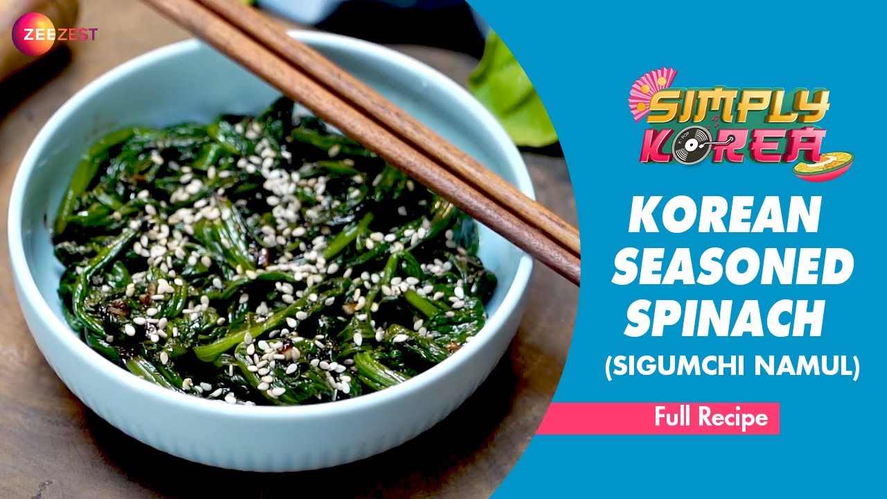 Korean Seasoned Spinach | Sigumchi Namul | Full Recipe | Simply Korea ...