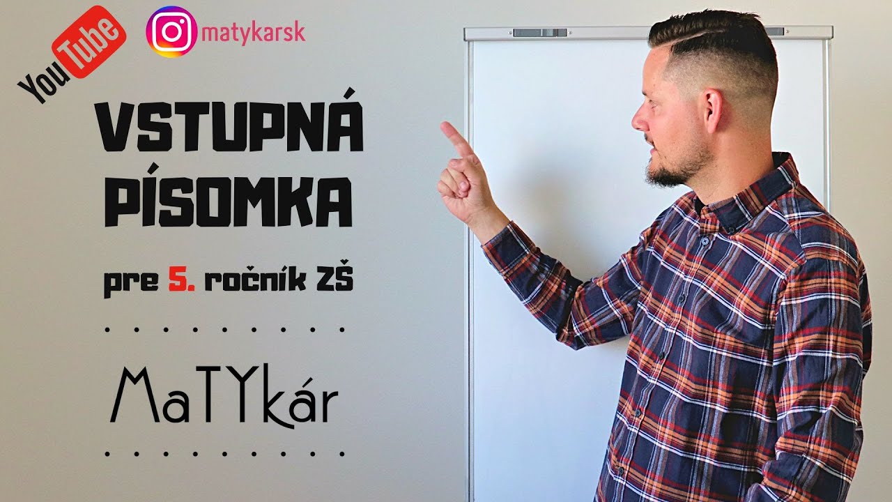 VSTUPNÁ PÍSOMKA pre 5. ročník ZŠ (2022/2023) | zadanie + riešenie - YouTube
