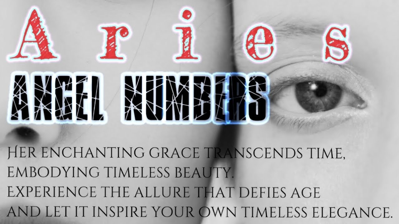 Aries Angel Numbers: Get In Sync For This Up Coming Week.. - YouTube
