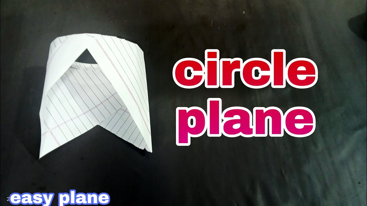 how to make simple circle paper plane ll kagad circle plane banaye ...