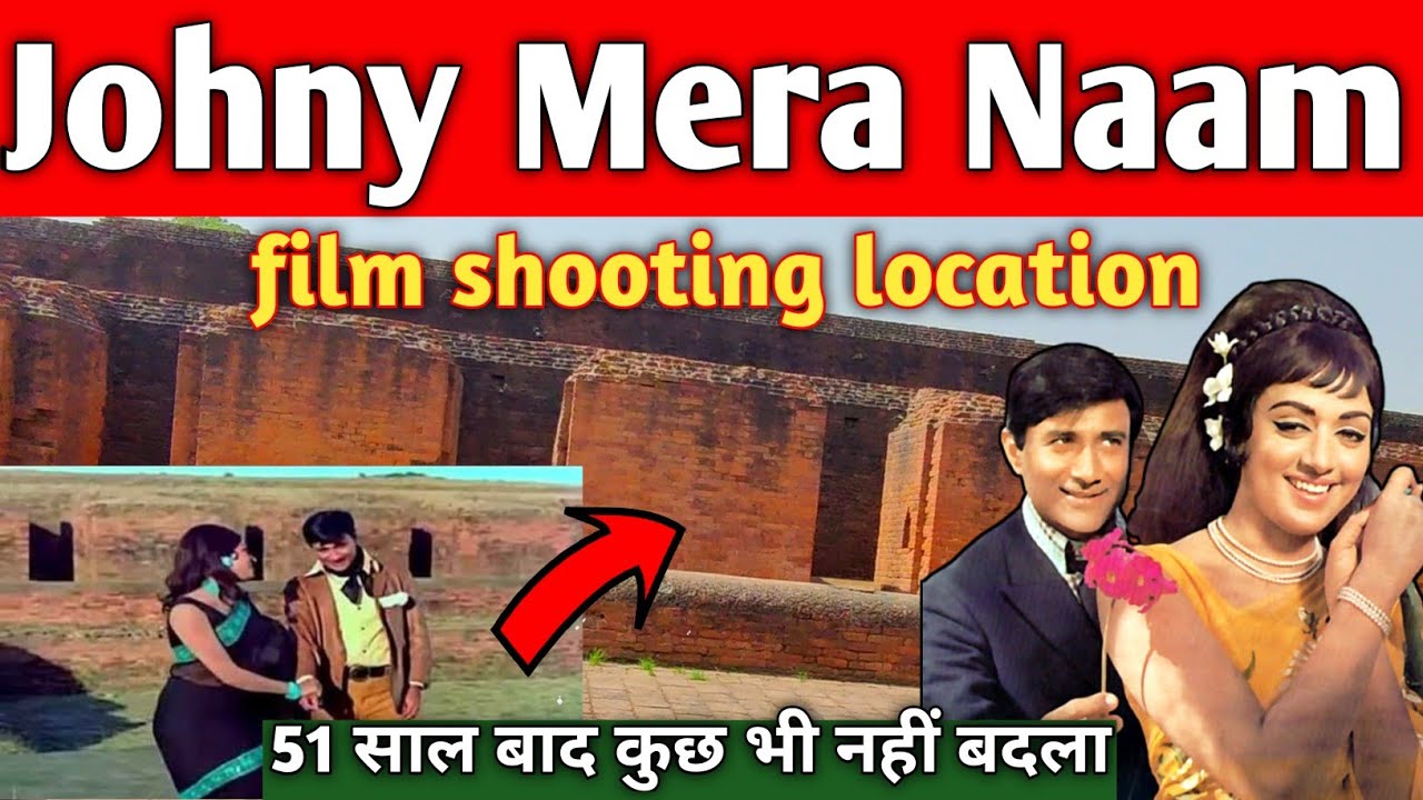 Johny Mera Naam Film Shooting Location | o mere raja khafa na hona ...