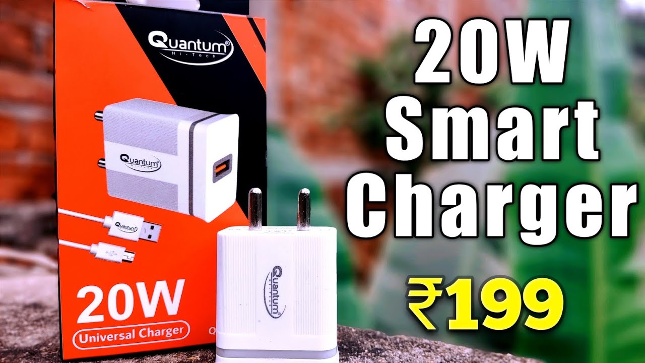 Quantum Charger | 20W Smart Charger | Best & Budget Charger Forever ...