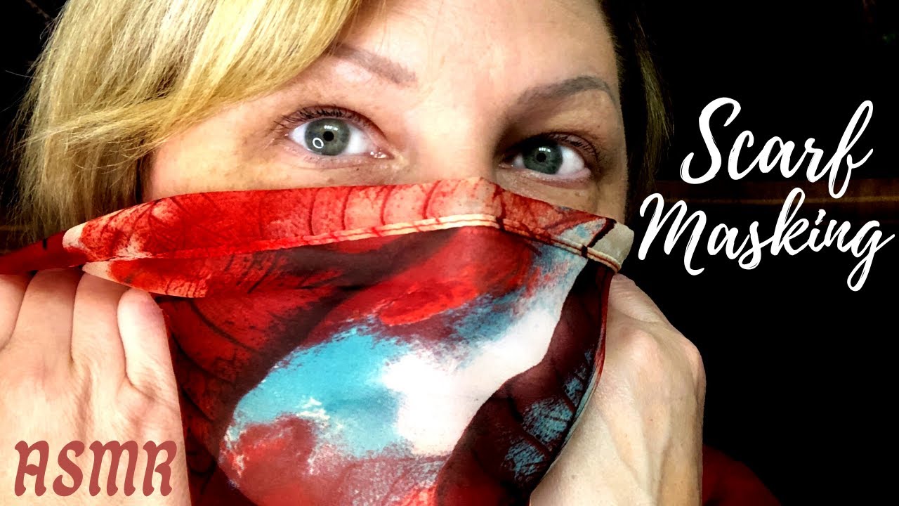 ASMR Scarf Masking | Request 😷💗😍 - YouTube
