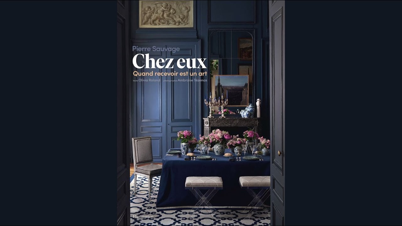 "Chez eux" de Pierre Sauvage. L'art de recevoir selon Mathilde Favier ...