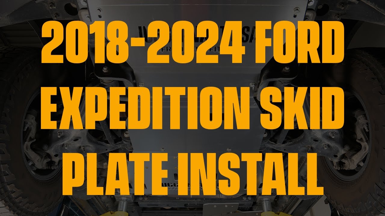2018 - 2024 Ford Expedition Skid Plate Install - YouTube