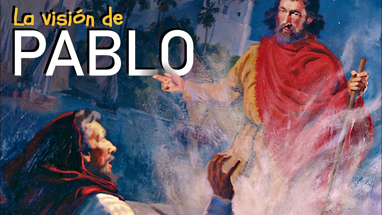 La Visión de Pablo - YouTube