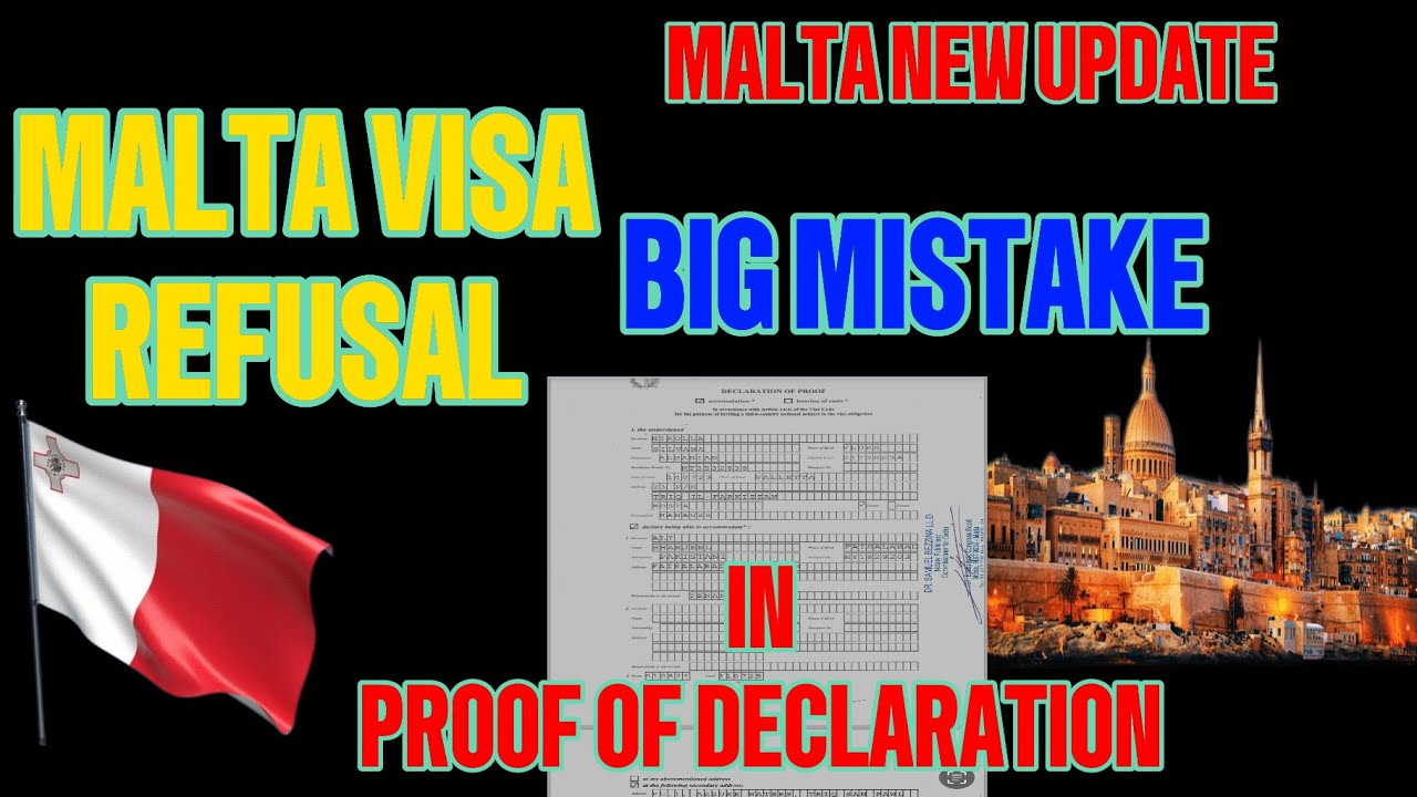Malta New Update Today | Malta Work Visa Refusal Big Mistake In Proof ...