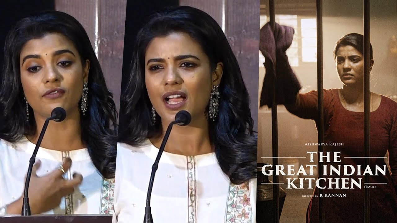 Actress Aishwarya Rajesh Speech The Great Indian Kitchen Tamil Press ...