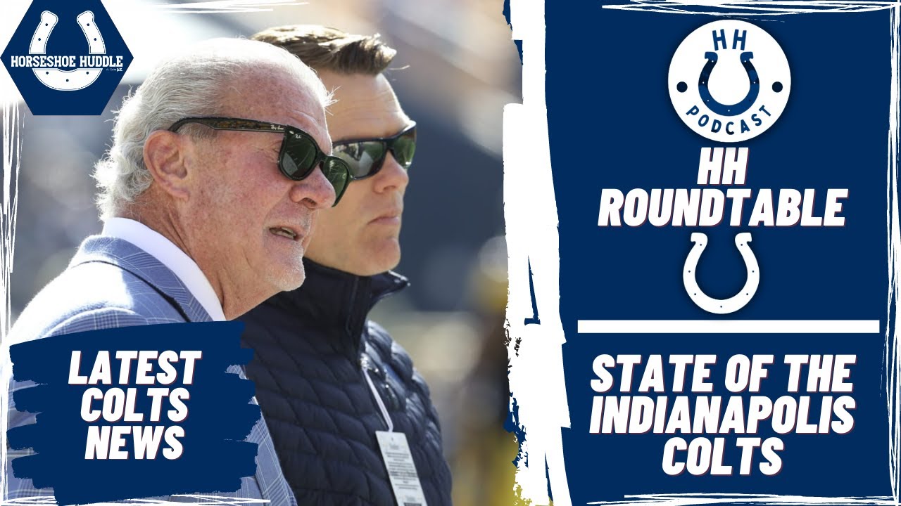 State of the Indianapolis Colts Heading into 2023 | Horseshoe Huddle ...
