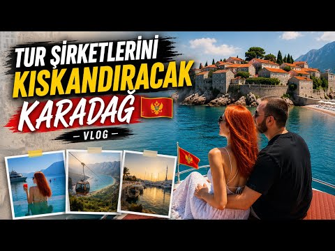 Tur Şirketlerini Kıskandıracak Karadağ Vlog | Lüks Montenegro Gezisi