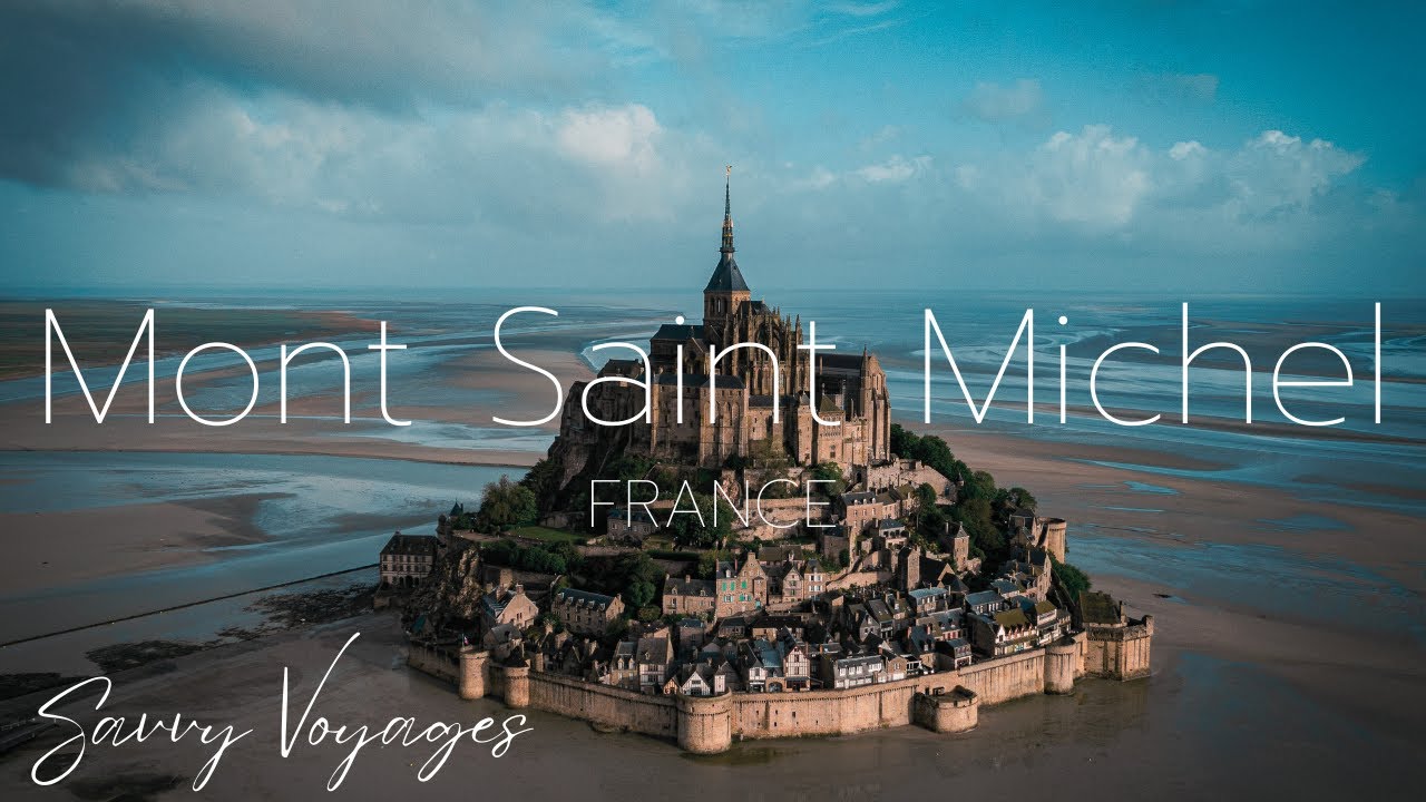 Discover Mont Saint-Michel: A Relaxing 4K Tour of France’s Historic ...