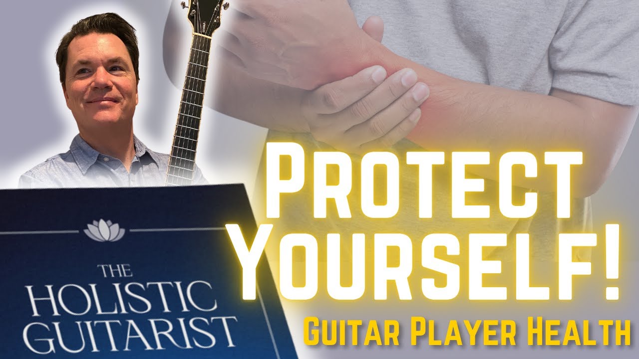 Guitar Player Health Issues: Safety Tips From The Holistic Guitarist ...
