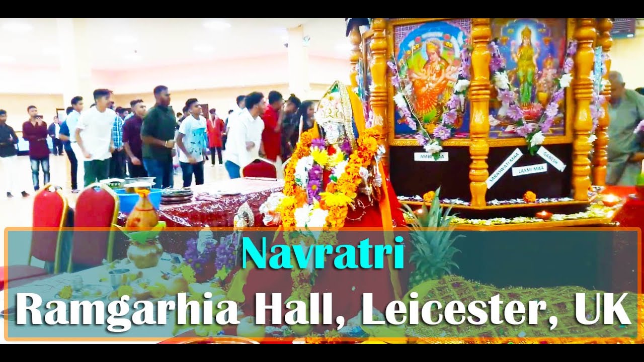 NAVRATRI Day 3 2019 II RAMGARHIA HALL II LEICESTER II R U Ready ?? II ...
