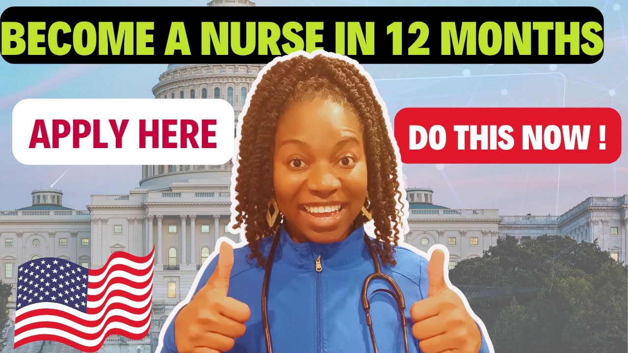 How to Become a Nurse in the USA in 12 -18 months | Steps to Apply for ...