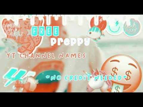 🌈⚡️🦄💖☀||PREPPY CHANNEL NAME IDEAS *NO CREDIT NEEDED* - YouTube
