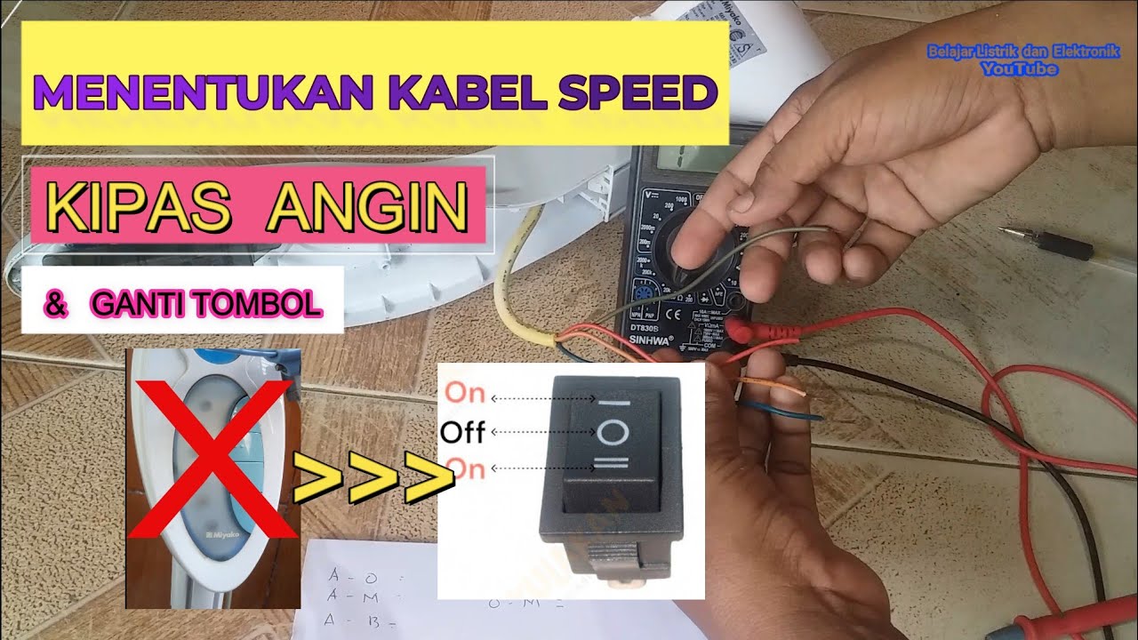 Menentukan kabel speed kipas angin dan Ganti tombol - YouTube