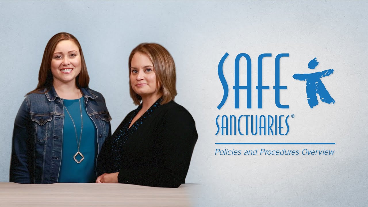 Safe Sanctuaries - Policies and Procedures Overview - YouTube