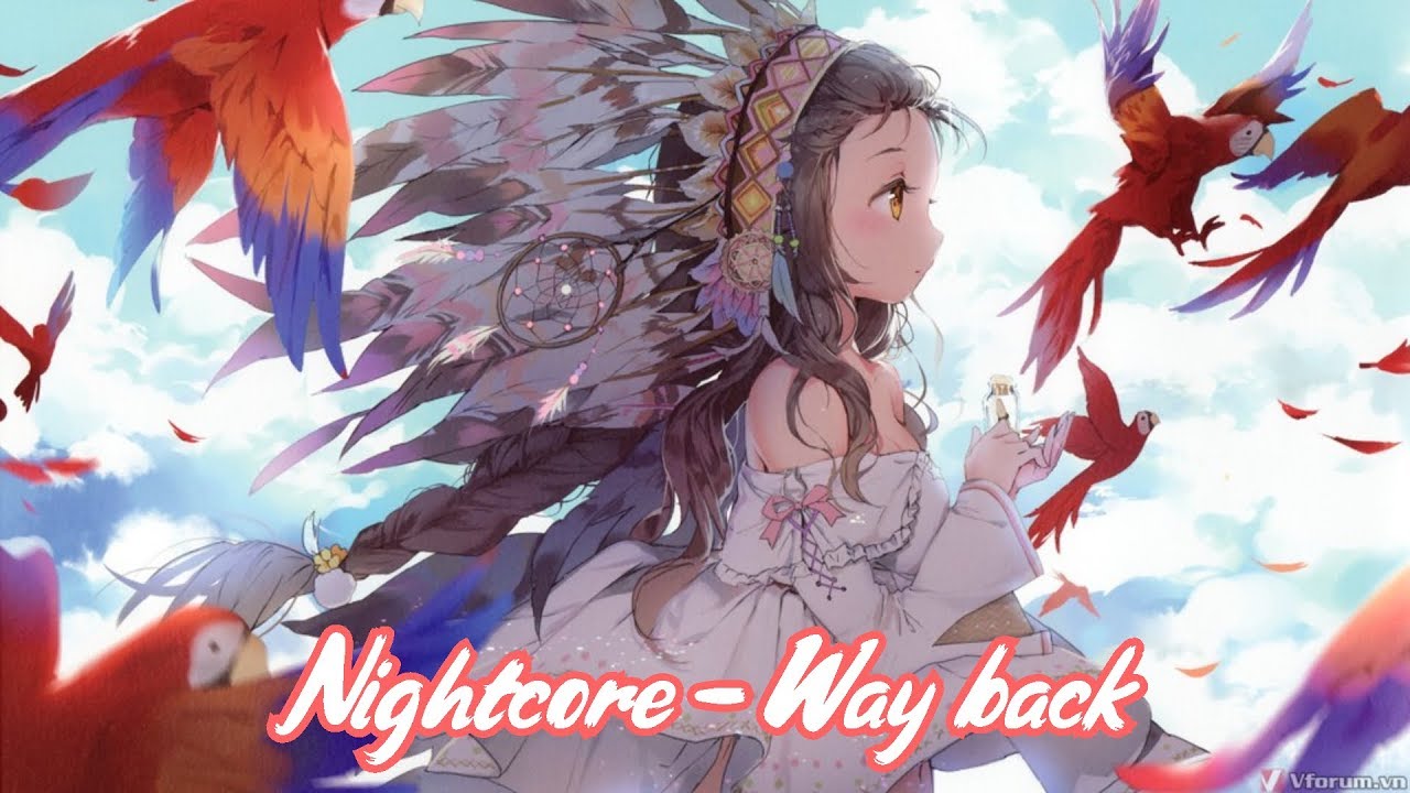 Nightcore - Way back (Vicetone ft. Cozi Zuehlsdorff) - YouTube