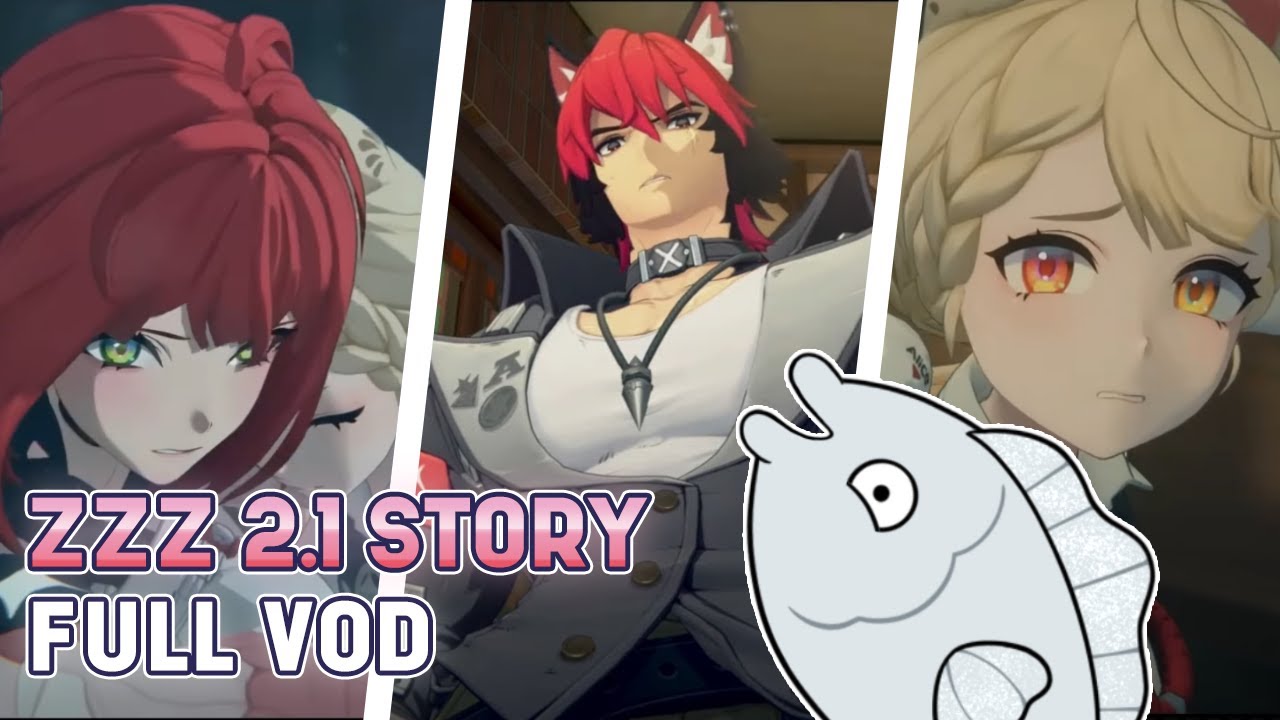 Fish Plays ZZZ 2.1 Story (FULL) - YouTube