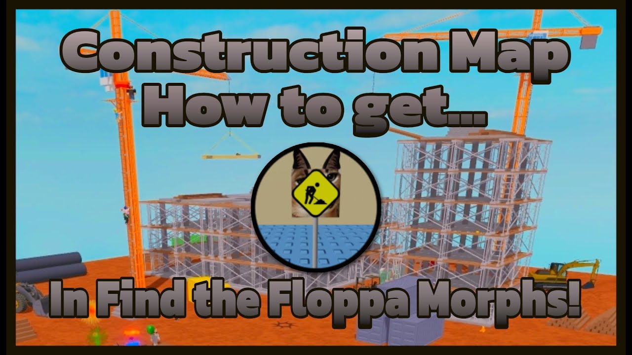 How to get "Construction Sign Floppa" in Find the Floppa Morphs! - YouTube