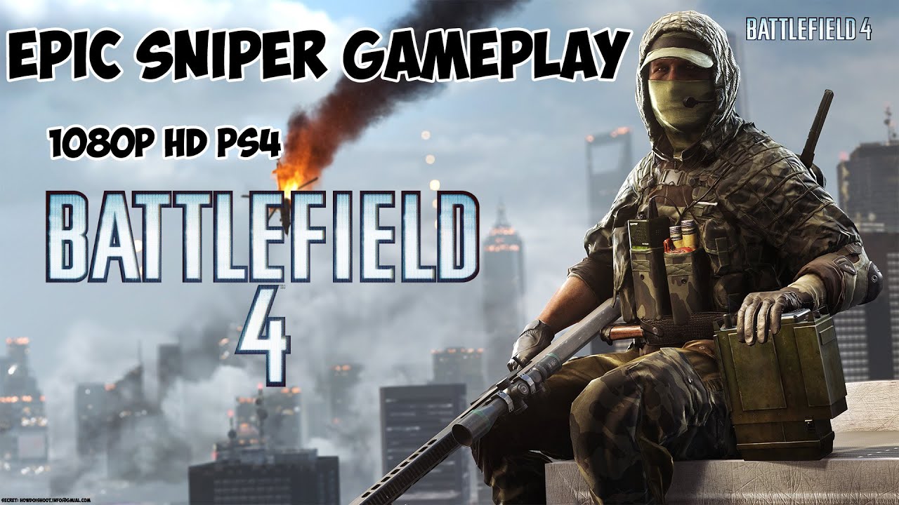 BF4-Epic sniper gameplay-PS4-1080p HD - YouTube