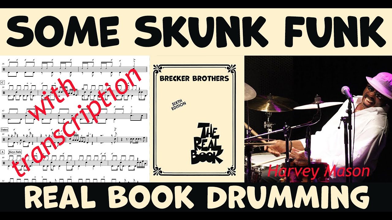 Some Skunk Funk - Brecker Brothers - Drum Transcription & Performance ...