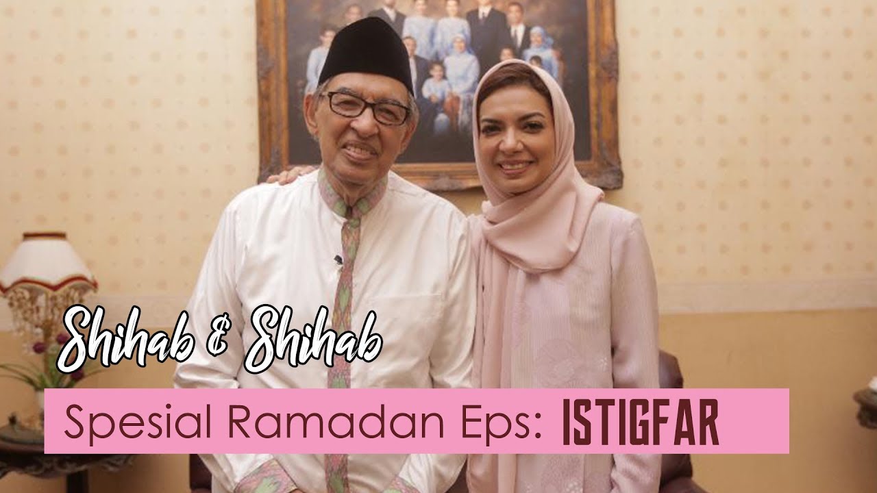 Shihab & Shihab eps. 6 - Istigfar - YouTube