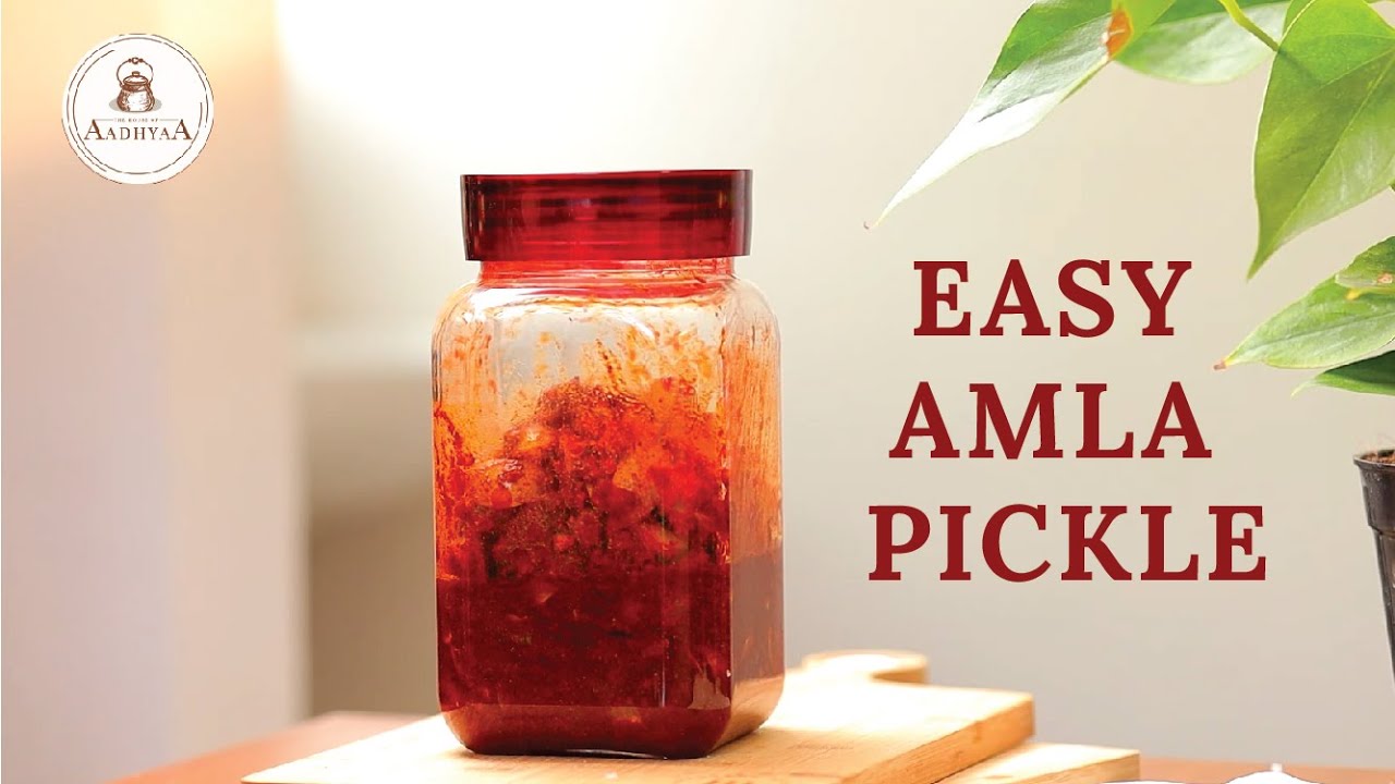 How To Make Homemade Amla Pickle without Preservatives - YouTube