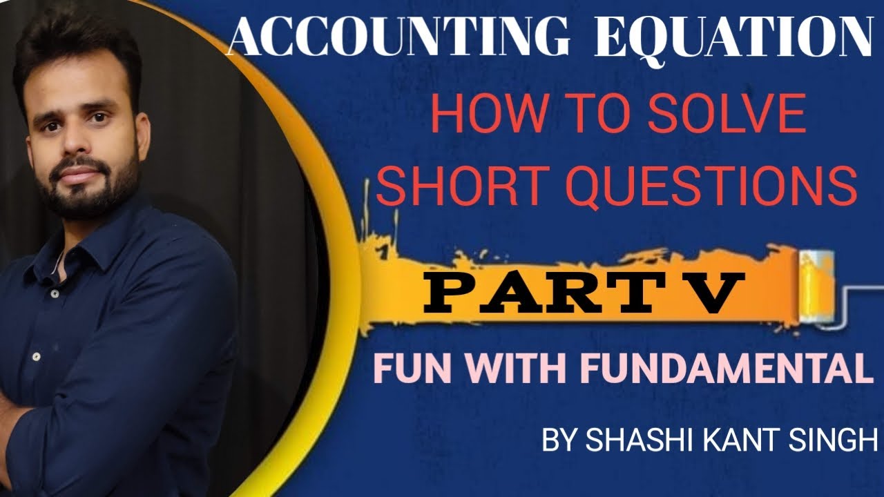Accounting equation | short question | accounting | class 11 - YouTube