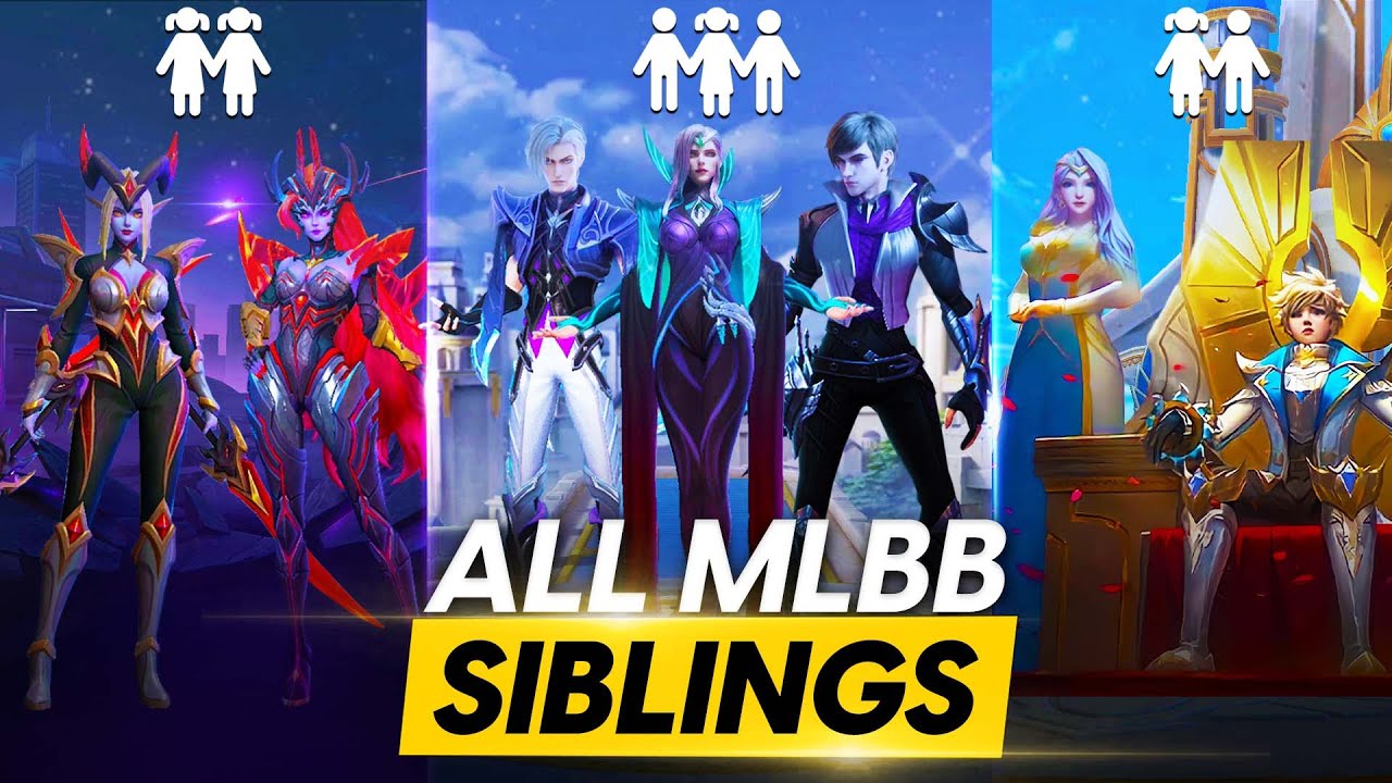 ALL 12 SIBLINGS IN MOBILE LEGENDS 2022 | BROTHER AND SISTER PAIRS - YouTube