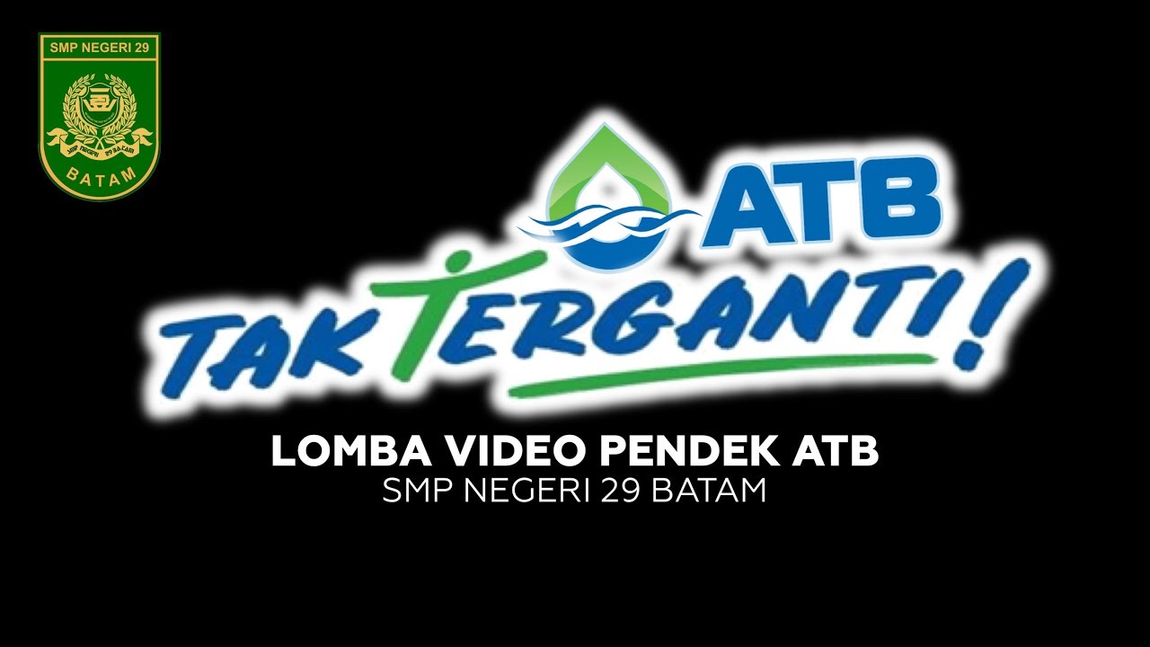 LOMBA VIDEO ATB 2018 - SMP NEGERI 29 BATAM - YouTube