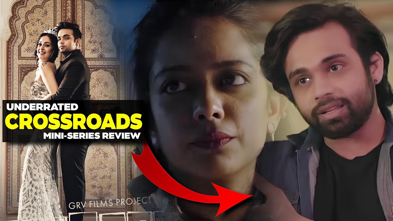 Gaurav Panjwani 's Crossroads Mini-Series Review | Jio Cinema ...