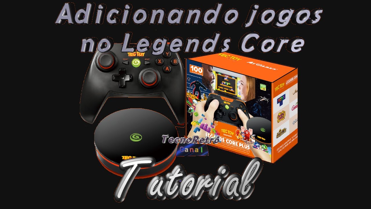 Como Adicionar Jogos no Legends Core! - YouTube